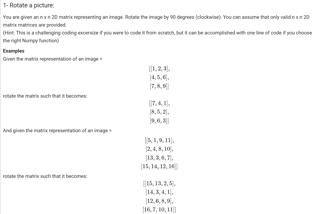 Solved 1- Rotate a picture: You are given an n xn 2D matrix | Chegg.com