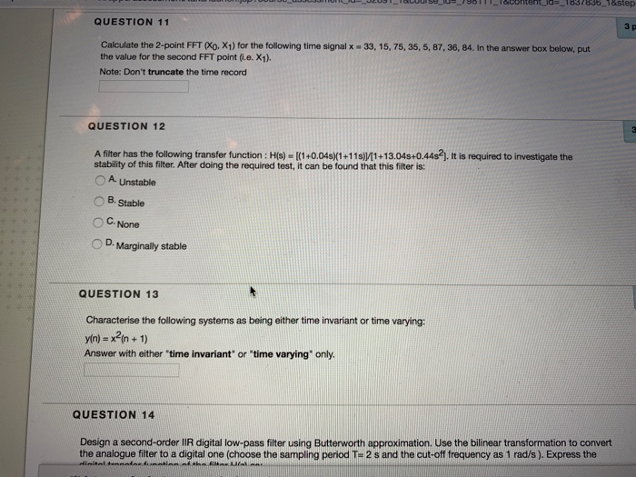 Solved QUESTION 6 Зро Design a second-order IIR digital | Chegg.com