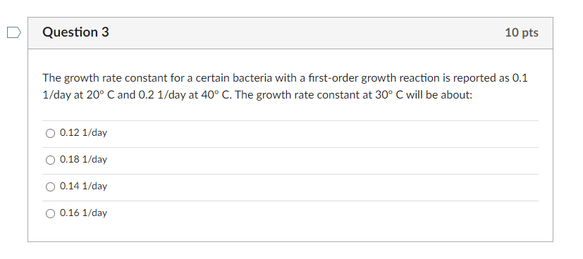 Solved Question 3 10 pts The growth rate constant for a | Chegg.com