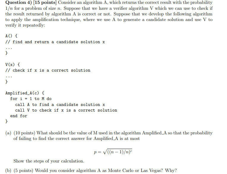 Question 4) (15 points] Consider an algorithm A, | Chegg.com