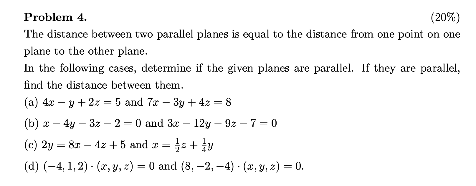 Solved Problem 4. (20%) The distance between two parallel | Chegg.com