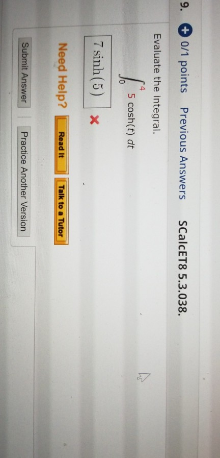 Solved 9. + 0/1 points Previous Answers SCalcET8 5.3.038. | Chegg.com