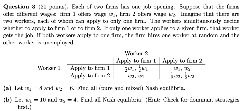 Solved Question 3 (20 ﻿points). ﻿Each of two firms has one | Chegg.com