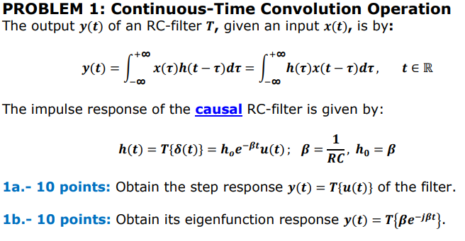 Solved PROBLEM 1: Continuous-Time Convolution Operation The | Chegg.com