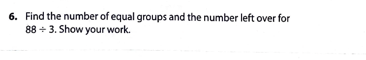 Solved Find the number of equal groups and the number left | Chegg.com