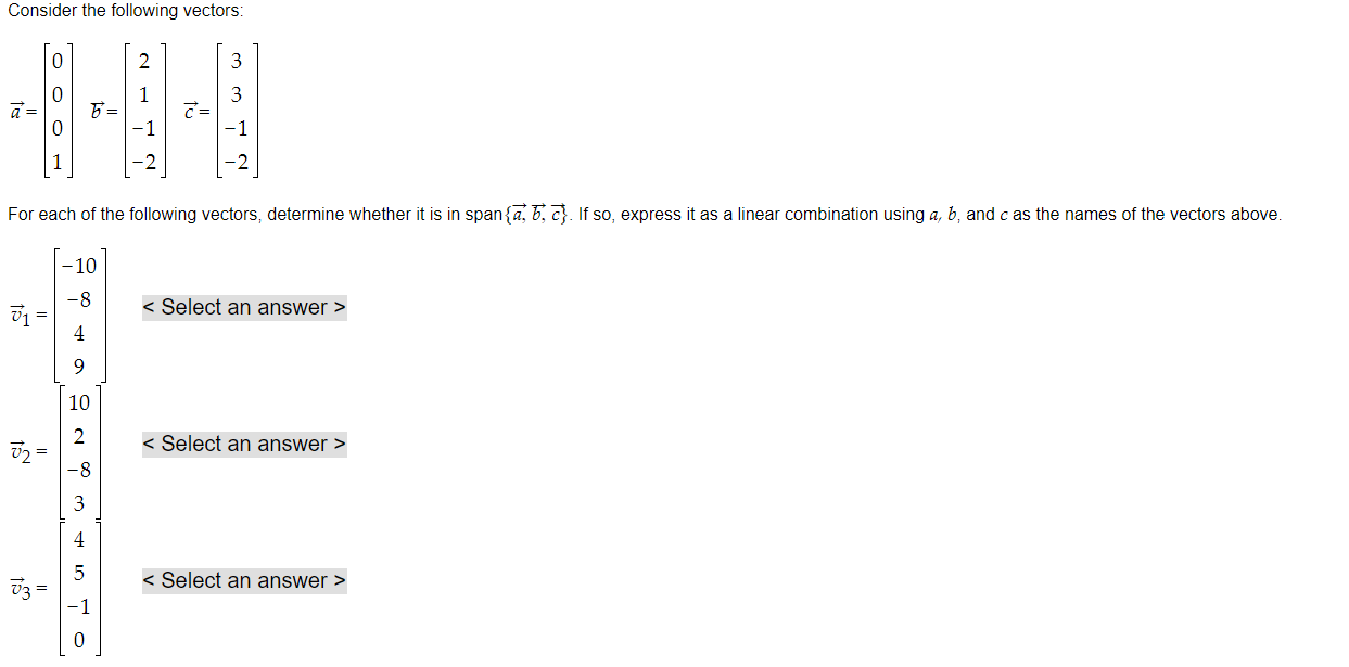 Solved Consider the following vectors: 0 3 0 3 a 5 = 2 11 5 | Chegg.com