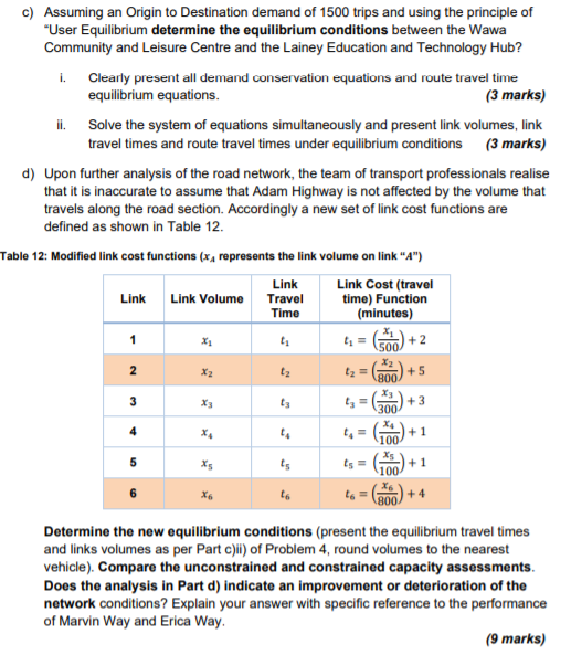 Solved Problem 4: Traffic Assignment (20 marks) Data | Chegg.com