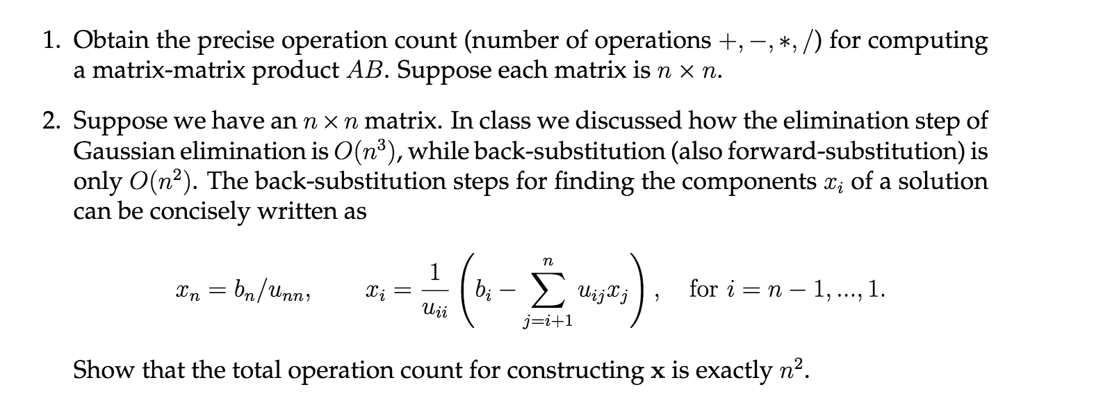 Solved 1. Obtain the precise operation count (number of | Chegg.com