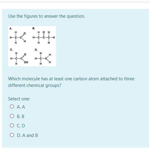 Solved Use the figures to answer the question. А. B. H O нон | Chegg.com