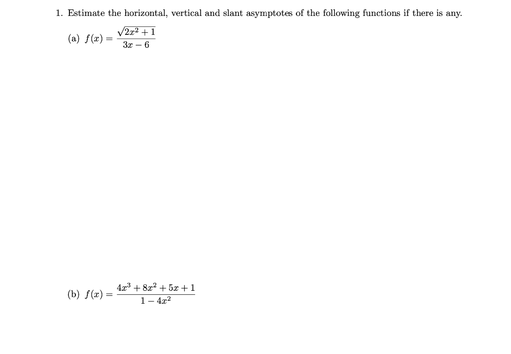 Solved 1. Estimate the horizontal, vertical and slant | Chegg.com