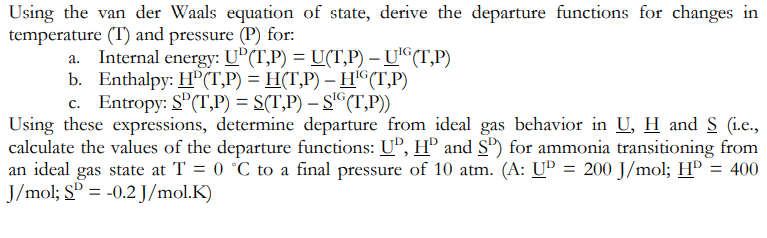 Solved Using the van der Waals equation of state, derive the | Chegg.com