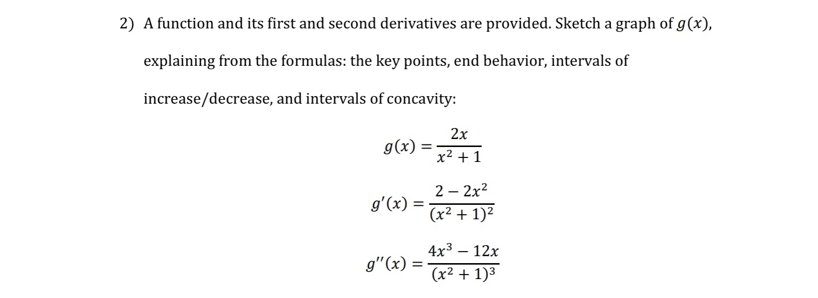 Solved 2) A function and its first and second derivatives | Chegg.com