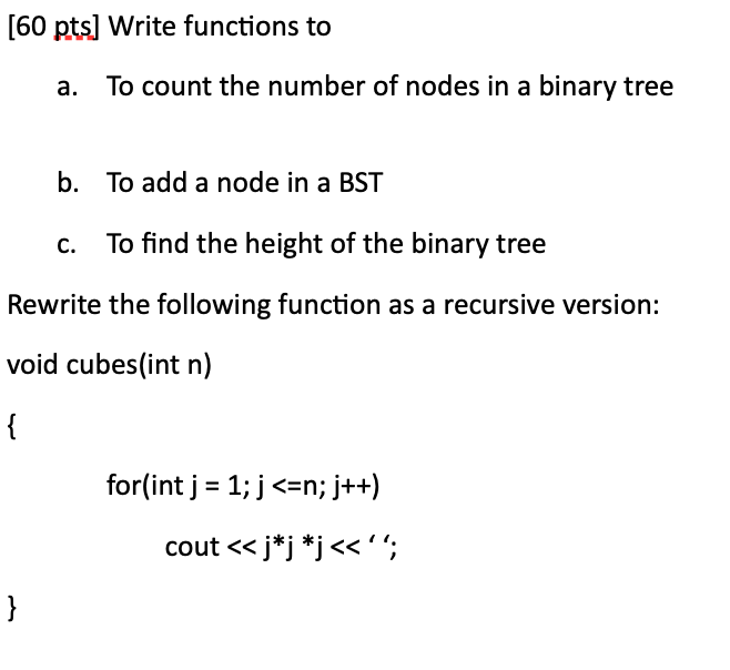 Solved [60 pts] Write functions to To count the number of | Chegg.com
