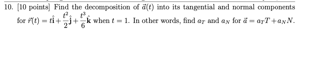 Solved 0. [10 points ] Find the decomposition of a(t) into | Chegg.com