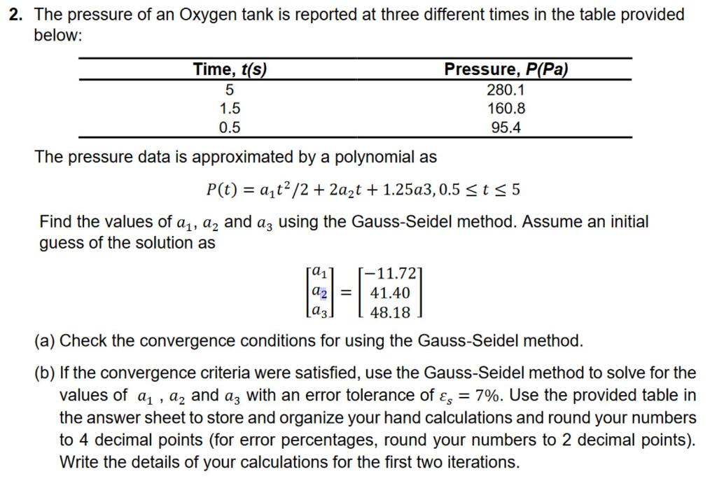 Solved The pressure of an Oxygen tank is reported at three | Chegg.com