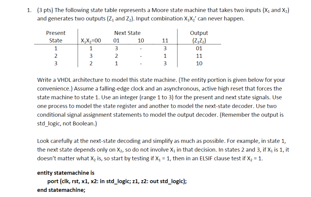 Solved ( 3 pts) The following state table represents a Moore | Chegg.com