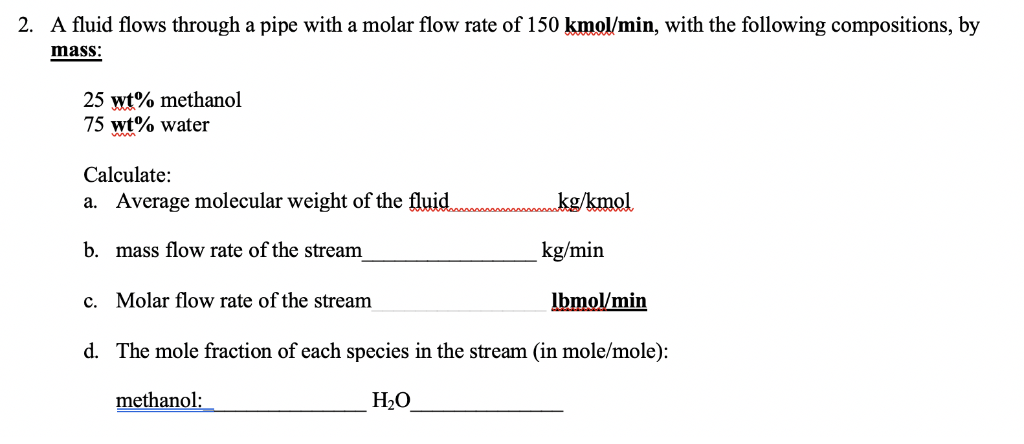 Solved A fluid flows through a pipe with a molar flow rate | Chegg.com