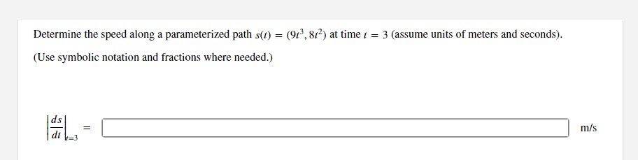 Solved Determine the speed along a parameterized path | Chegg.com