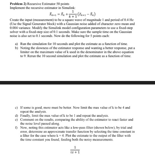 Problem 2) Recursive Estimator 50 points Implement | Chegg.com