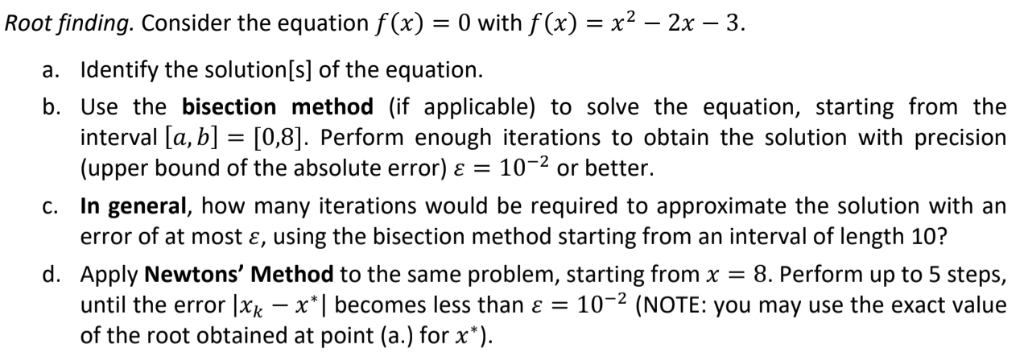 Solved Root finding. Consider the equation f(x) 0 with | Chegg.com