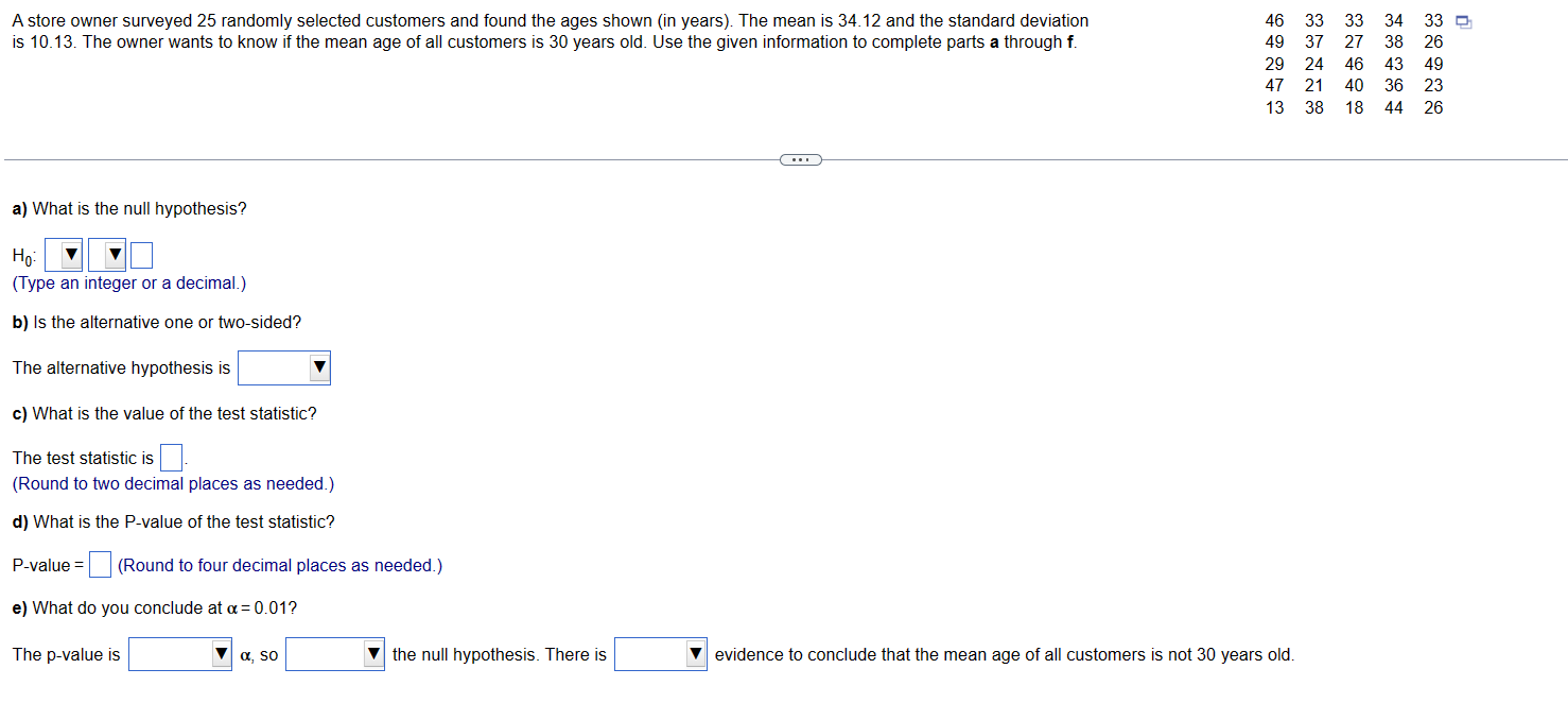 Solved A store owner surveyed 25 randomly selected customers | Chegg.com