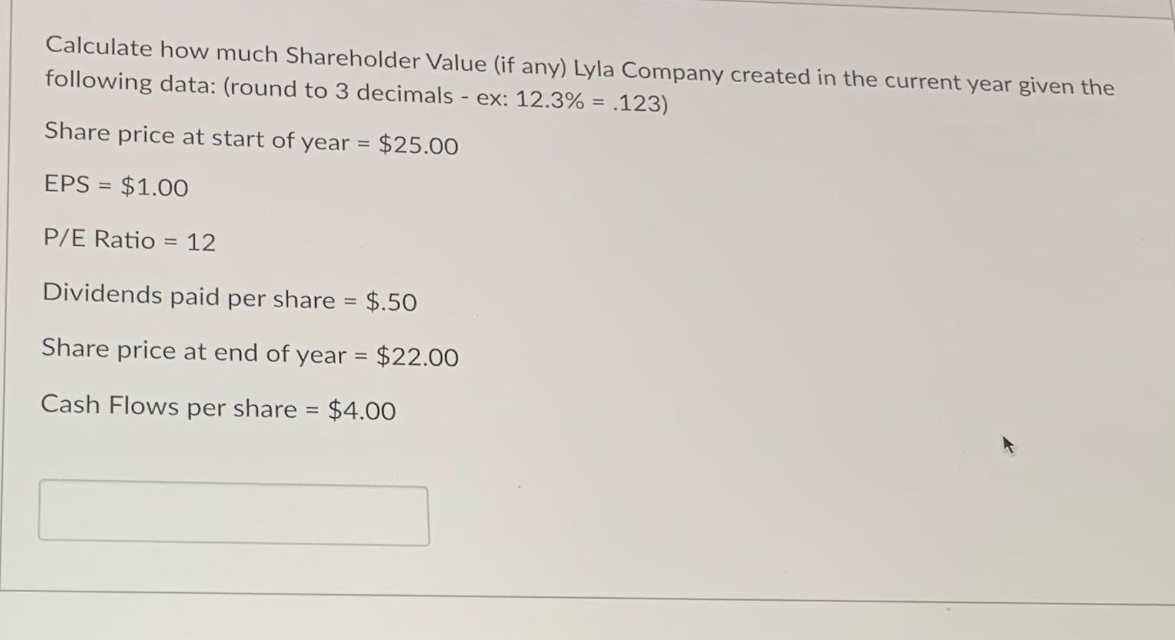 Solved Calculate how much Shareholder Value (if any) Lyla | Chegg.com