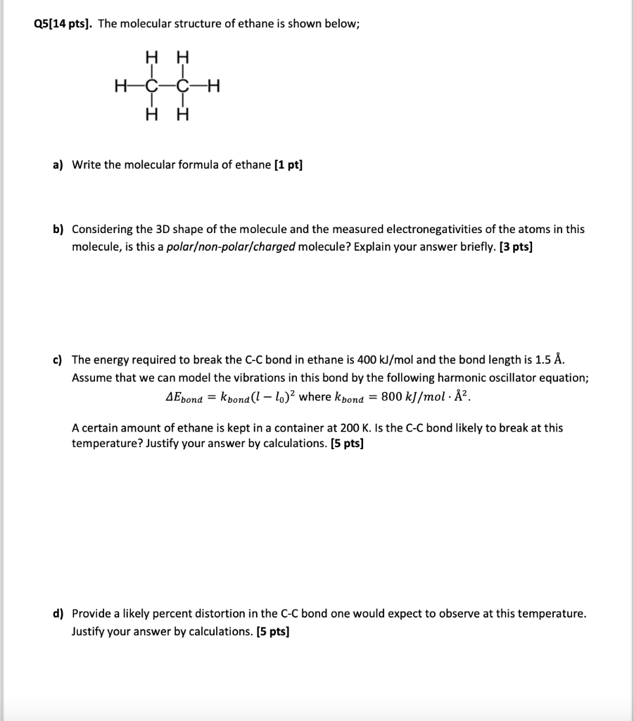 Solved Q5[14 pts). The molecular structure of ethane is | Chegg.com