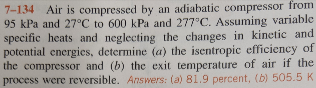 Solved 7–134 Air is compressed by an adiabatic compressor | Chegg.com