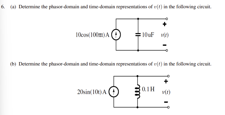 Solved (a) Determine the phasor-domain and time-domain | Chegg.com