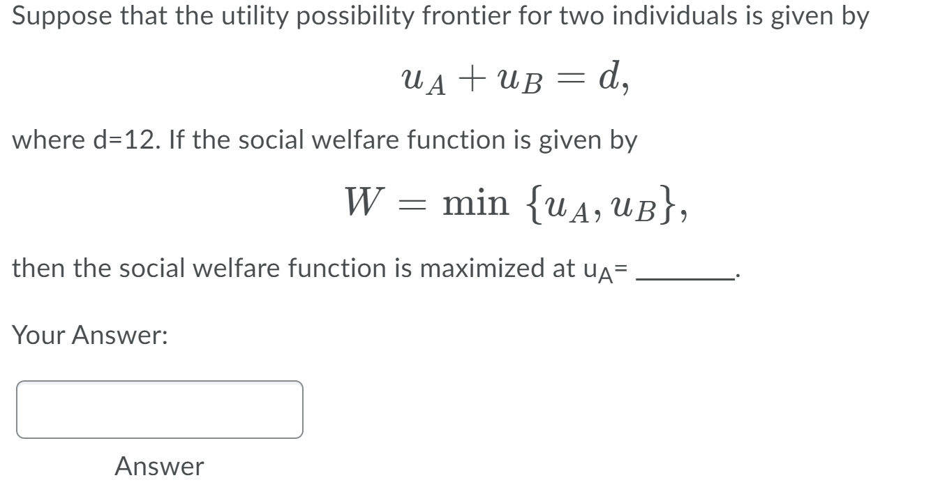 Solved Suppose that the utility possibility frontier for two | Chegg.com