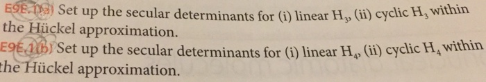 Solved 653 the Hückel approximation. E94b he Hückel | Chegg.com
