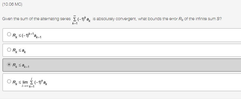Solved (10.06 MC) Given the sum of the alternating series 3 | Chegg.com