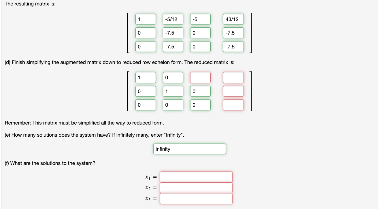 Solved The resulting matrix is: (d) Finish simplifying the | Chegg.com