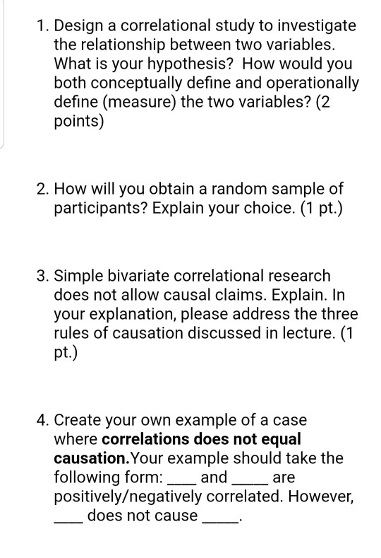 Solved 1. Design a correlational study to investigate the | Chegg.com