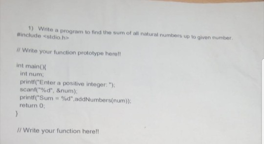 Solved 1) Wite a program to find the sum of all natural | Chegg.com
