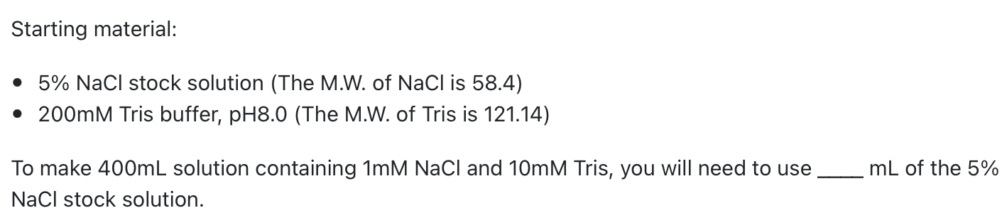 Solved Starting material: • 5% NaCl stock solution (The M.W. | Chegg.com
