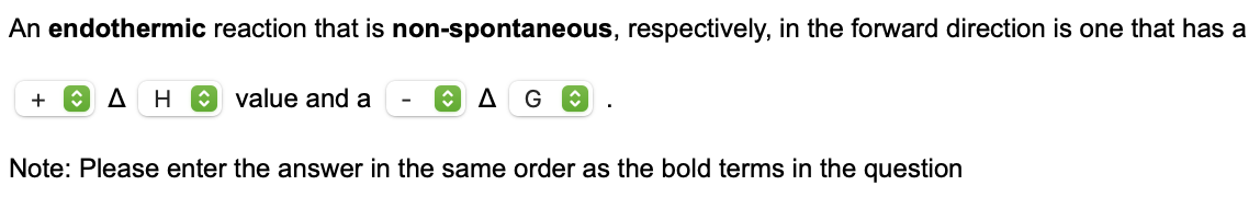 Solved An endothermic reaction that is non-spontaneous, | Chegg.com