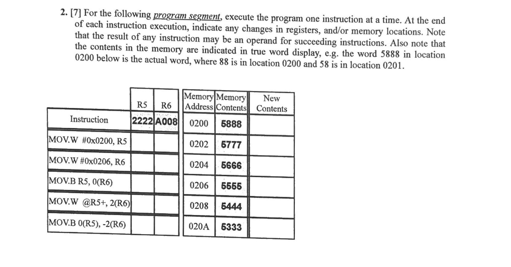 2. [7] For the following program segment, execute the | Chegg.com