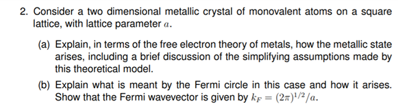 Solved 2. Consider a two dimensional metallic crystal of | Chegg.com