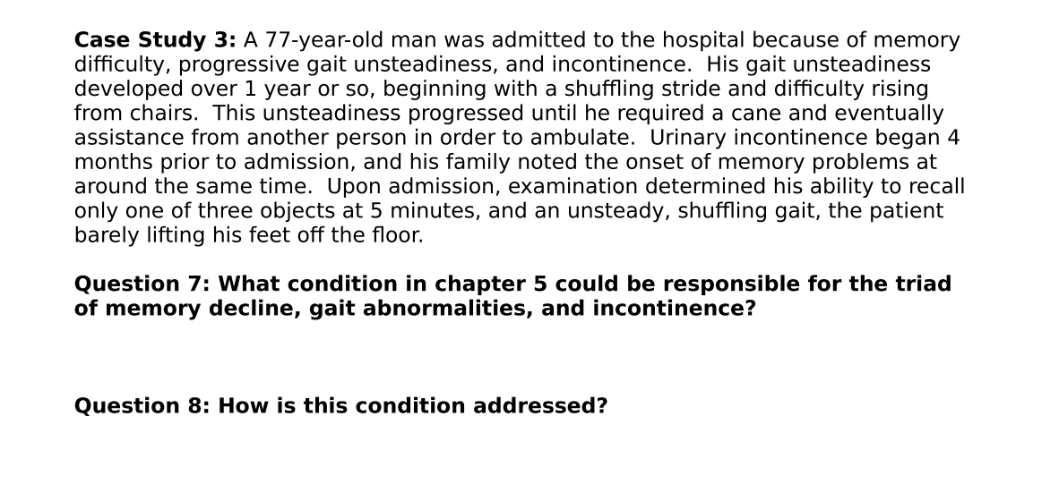 Solved Case Study 3: A 77-year-old man was admitted to the | Chegg.com