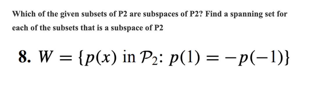 Solved Which of the given subsets of P2 are subspaces of P2? | Chegg.com