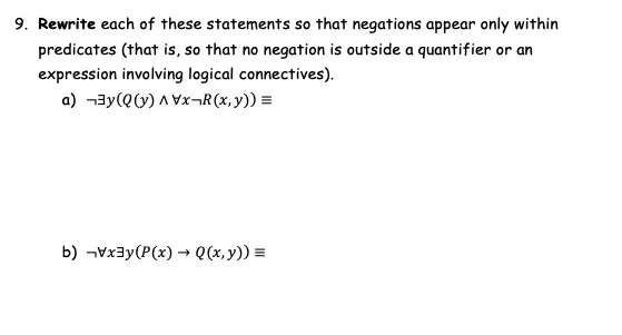 Solved 9. Rewrite each of these statements so that negations | Chegg.com