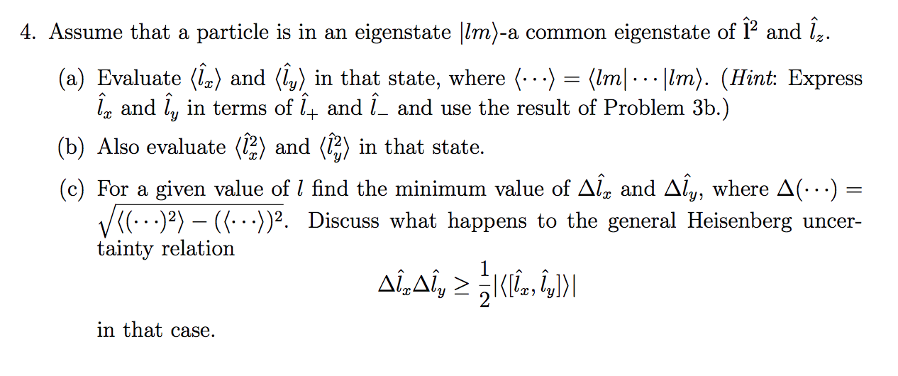 Solved 4. Assume that a particle is in an eigenstate (lm)-a | Chegg.com