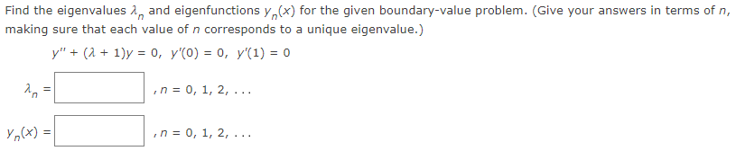 Solved Find the eigenvalues λn ﻿and eigenfunctions yn(x) | Chegg.com