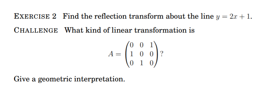 Solved EXERCISE 2 Find the reflection transform about the | Chegg.com