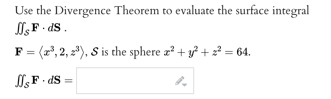 Solved Use the Divergence Theorem to evaluate the surface | Chegg.com
