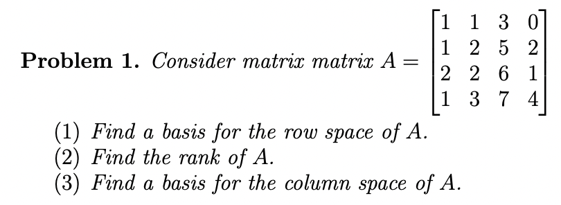 Solved Problem 1. Consider matrix matrix | Chegg.com