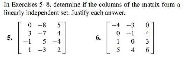 Solved In Exercises 5-8, determine if the columns of the | Chegg.com