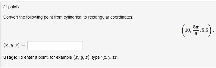 Solved (1 point) Convert the following point from | Chegg.com