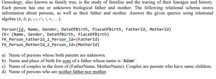 Solved Genealogy, also known as family tree, is the study of | Chegg.com